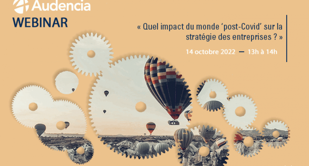 Webinar - Comment adapter sa stratégie face au Covid-19 | Audencia
