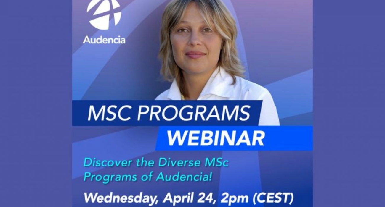 Webinar - Discover the Diverse MSc Programs of Audencia | Audencia